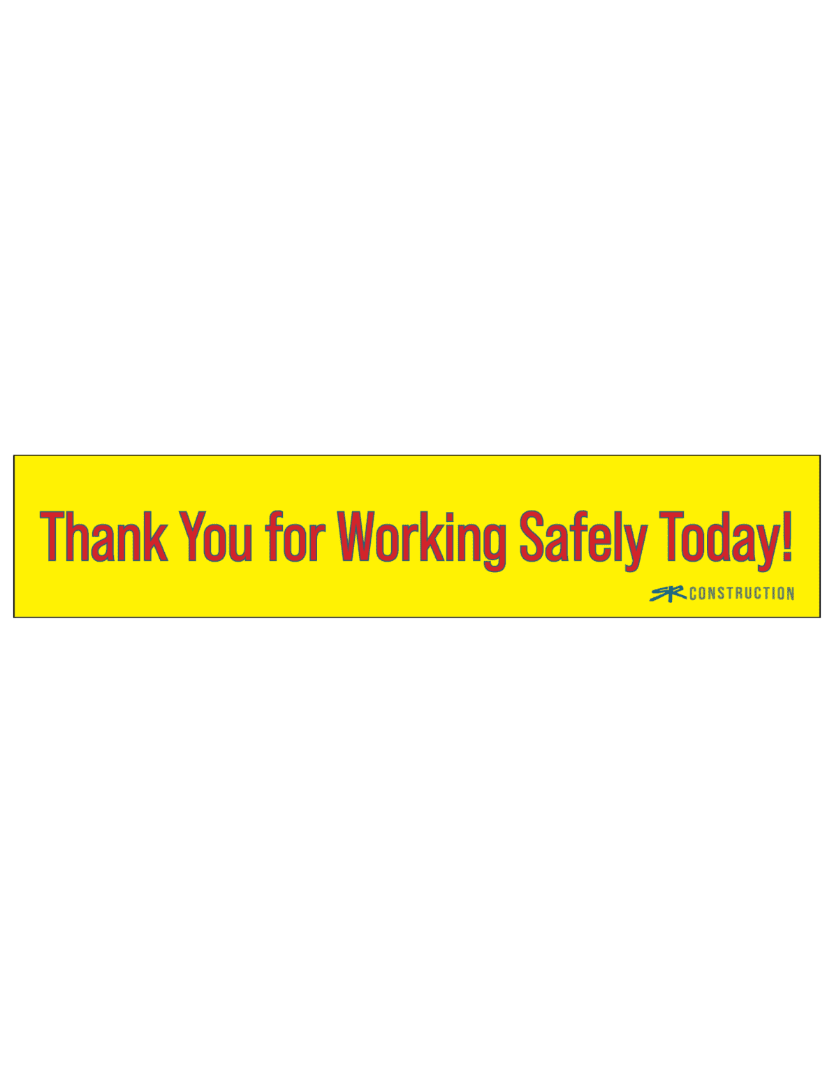 Thank You For Working Safely Today - ACS